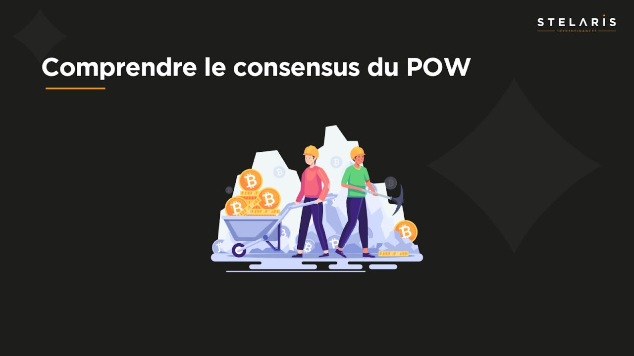 Comprendre le consensus PoW - Stelaris